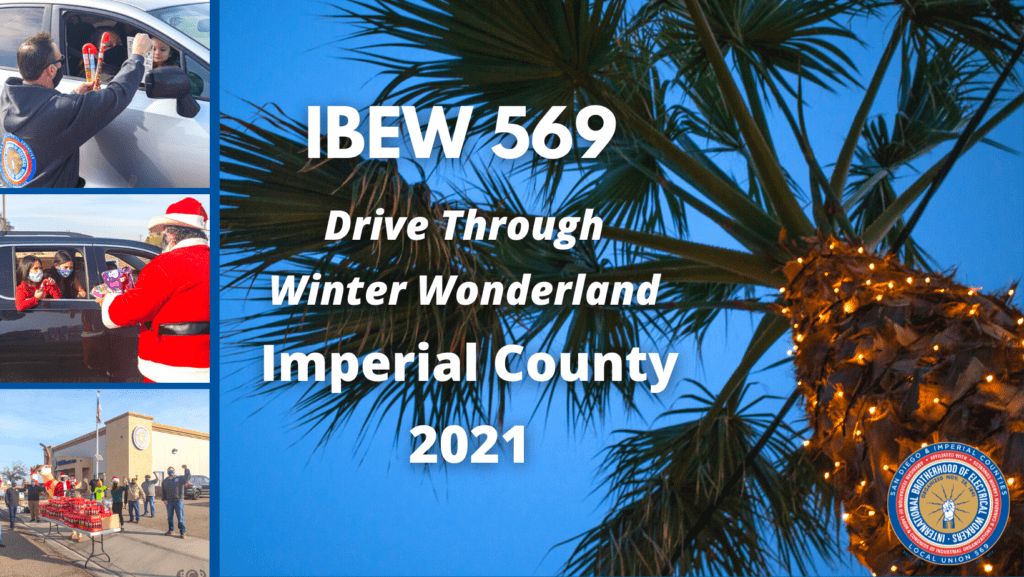 2021 IBEW 569 Drive Through Winter Wonderland - IMPERIAL VALLEY - IBEW ...