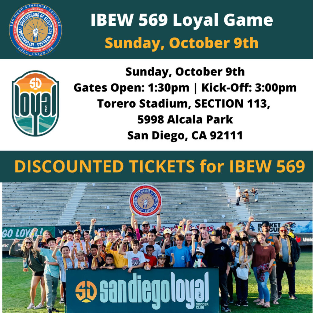 IBEW 569 at 10/9 SD Loyal Soccer Game - Discounted Tickets - IBEW ...