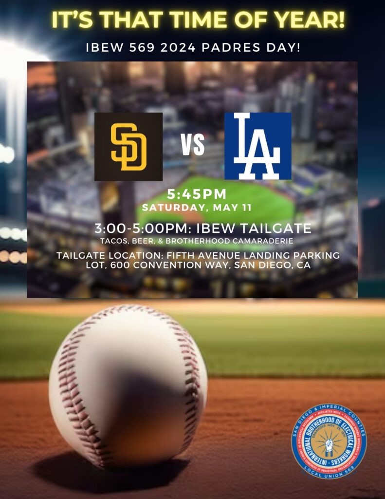 IBEW 569 2024 Padres Day! - IBEW International Brotherhood of ...